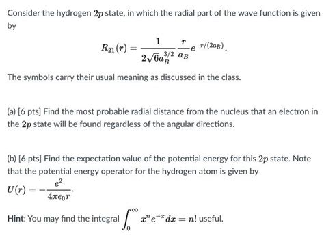 Solved Consider The Hydrogen 2p State In Which The Radial