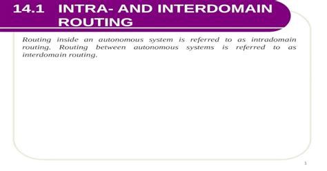 Pptx 1 14 1 Intra And Interdomain Routing Routing Inside An