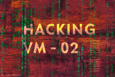Hacking VM EASY Allen Gerysena