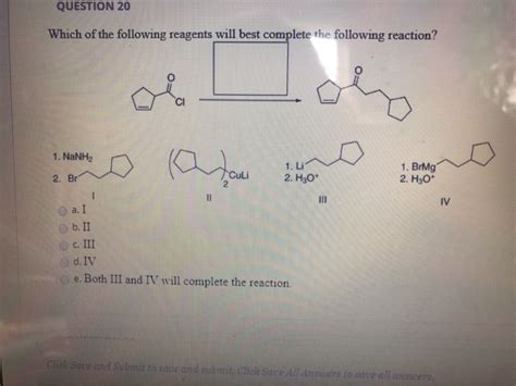Solved Question 20 Which Of The Following Reagents Will Best