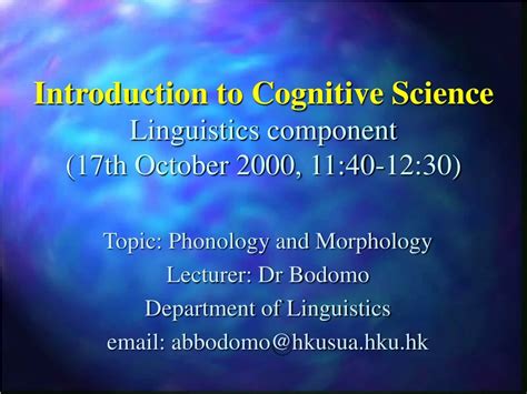 Ppt Introduction To Cognitive Science Linguistics Component 17th October 2000 11 40 12 30