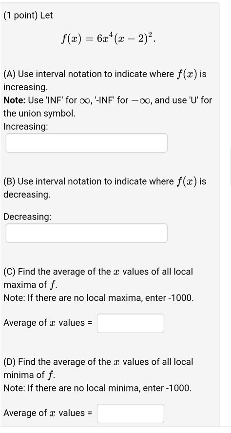 solved 1 point let f x 6x4 x−2 2 a use interval