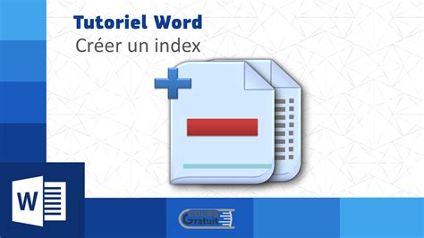 Tuto Word Créer Et Mettre à Jour Un Index Un Index Tutoriel Word