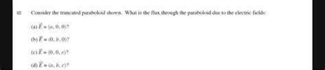 Solved 12 Consider The Truncated Paraboloid Shown What Is