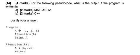 Solved 14 4 Marks For The Following Pseudocode What Is