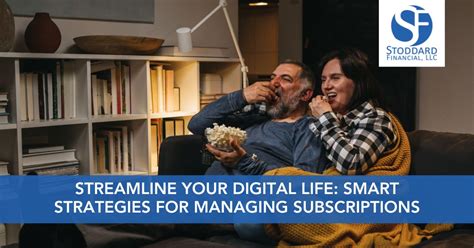 Streamline Your Digital Life Smart Strategies For Managing