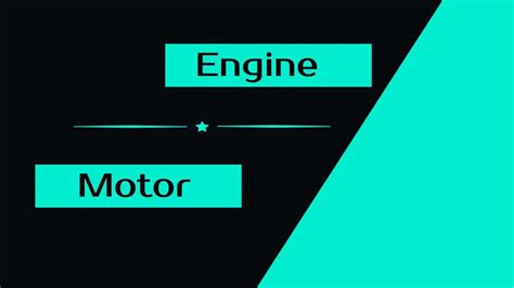 Difference Between An Engine And A Motor The Difference Between