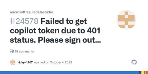 Failed To Get Copilot Token Due To 401 Status Please Sign Out And Try Again · Issue 24578