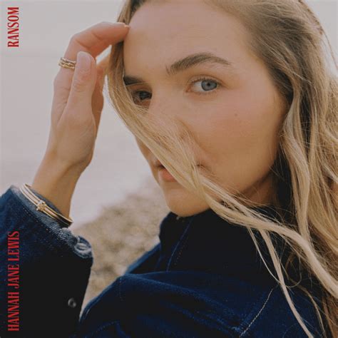 Hannah Jane Lewis Ransom Lyrics Genius Lyrics