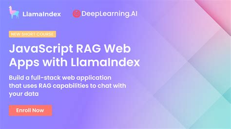 Javascript Rag Web Apps With Llamaindex Deeplearningai