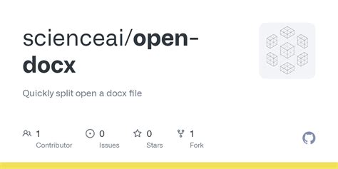 Github Scienceaiopen Docx Quickly Split Open A Docx File