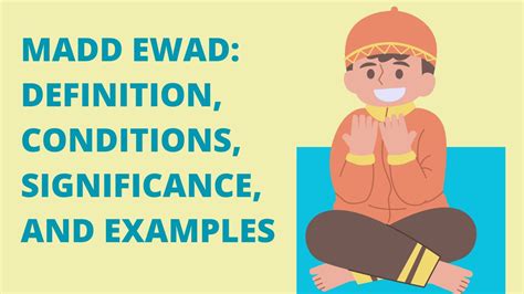 Madd Ewad Definition Conditions Significance And Examples Bayan Al Quran Academy