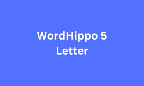 Wordhippo 5 Letter Words A Creative Word Tool