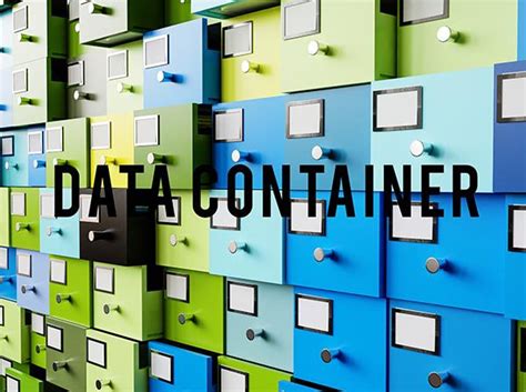 What Is A Data Container DATAVERSITY