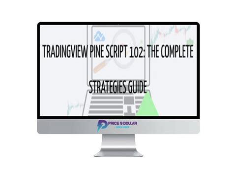 Download Tradingview Pine Script 102 The Complete Strategies Guide Price 9