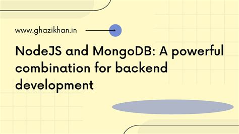Nodejs And Mongodb A Powerful Combination For Backend Development