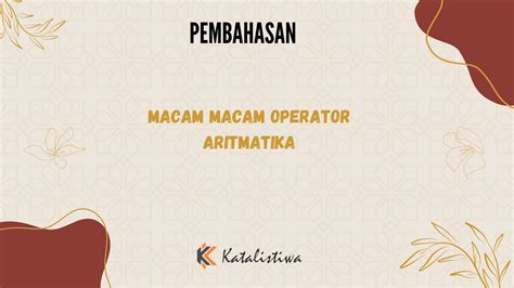 Macam Macam Operator Aritmatika Katalistiwa