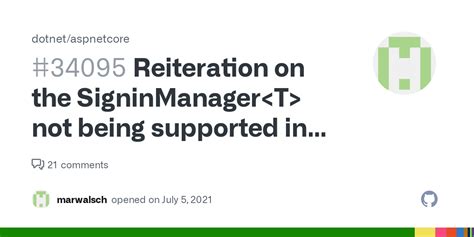 Reiteration On The Signinmanager Not Being Supported In Razor Components · Issue 34095 · Dotnet