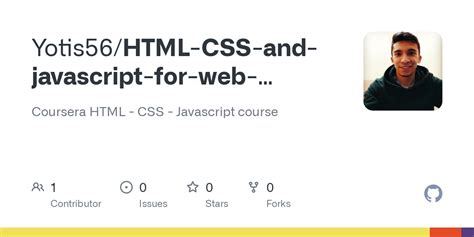 Github Yotis56html Css And Javascript For Web Developers Coursera Html Css Javascript Course