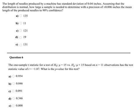 Solved Question The One Sample T Statistic For A Test Of Chegg