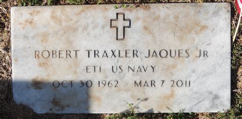 Robert Traxler “bob” Jaques Jr 1962 2011 Find A Grave Memorial