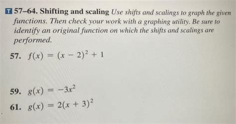 solved t 57 64 shifting and scaling use shifts and scalings