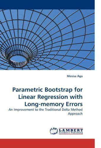parametric bootstrap for linear regression with long memory errors an improvement to the