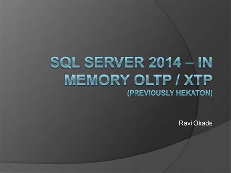 Sql Server 2014 In Memory Ppt