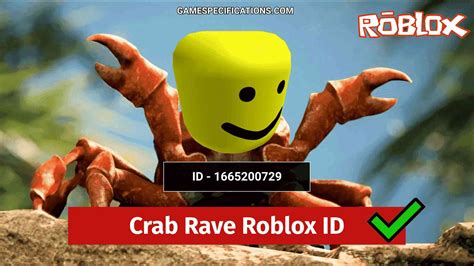 10 Best Crab Rave Roblox Id Codes Parody And Remix Included Game