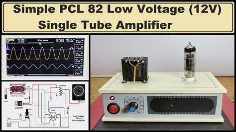DIY Simple PCL82 Low Voltage (12V) Tube Amplifier | Analog | Maker Pro