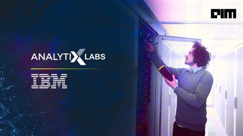 Analytixlabs Partners With Ibm To Offer Job Oriented Certificate