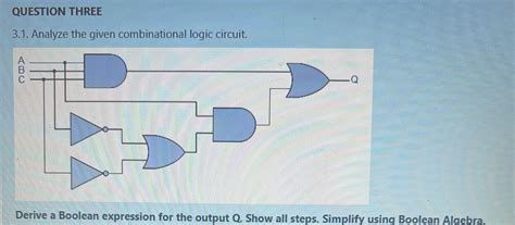 Question Three31 ﻿analyze The Given Combinational