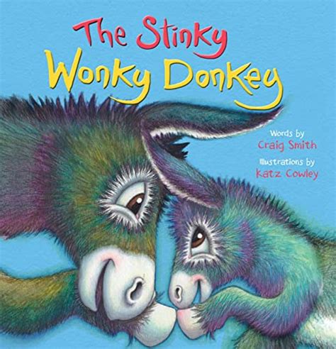 The Stinky Wonky Donkey Pb By Craig Smith Goodreads