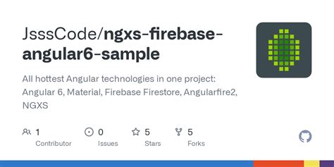 Github Jssscodengxs Firebase Angular6 Sample All Hottest Angular Technologies In One Project