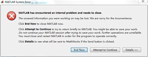 万能解决问题 Matlab Has Encountered An Internal Problem And Needs To Close
