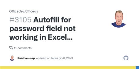 Autofill For Password Field Not Working In Excel Desktop · Issue 3105