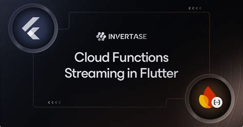 Cloud Functions Streaming In Flutter
