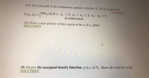 Solved 3 The Joint Pdf Of The Contimuous Random