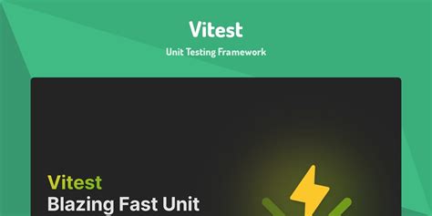 Vitest Unit Testing Framework Made With Vuejs