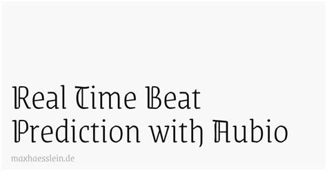 Real Time Beat Prediction With Aubio › Maxhaessleinde