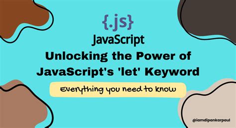 mastering javascript s `let` keyword a comprehensive guide