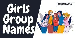 500 Girls Group Names Cool Unique Creative Interesting