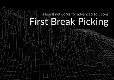 Advancing The First Break Picking With Neural Networks By Nikita Data Analysis Center Medium
