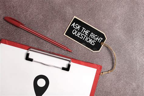 Sign Displaying Ask The Right Questions Internet Concept Look For A