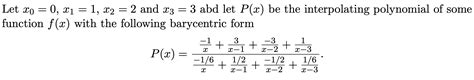 Numerical Methods Barycentric Form Of Polynomial Interpolation