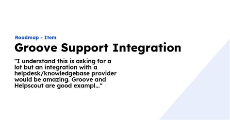Groove Support Integration Ploi Roadmap
