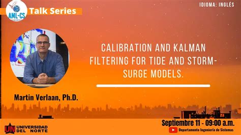 Calibration And Kalman Filtering For Tide And Storm Surge Models Youtube