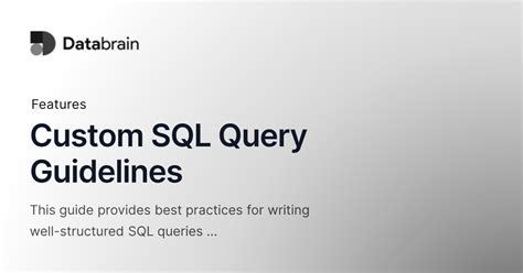 Custom Sql Query Guidelines Databrain