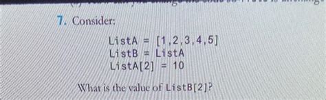solved 5 7 consider lista [1 2 3 4 5 listb lista