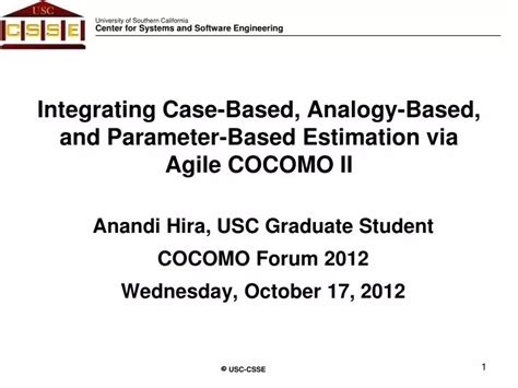 Ppt Integrating Case Based Analogy Based And Parameter Based Estimation Via Agile Cocomo Ii